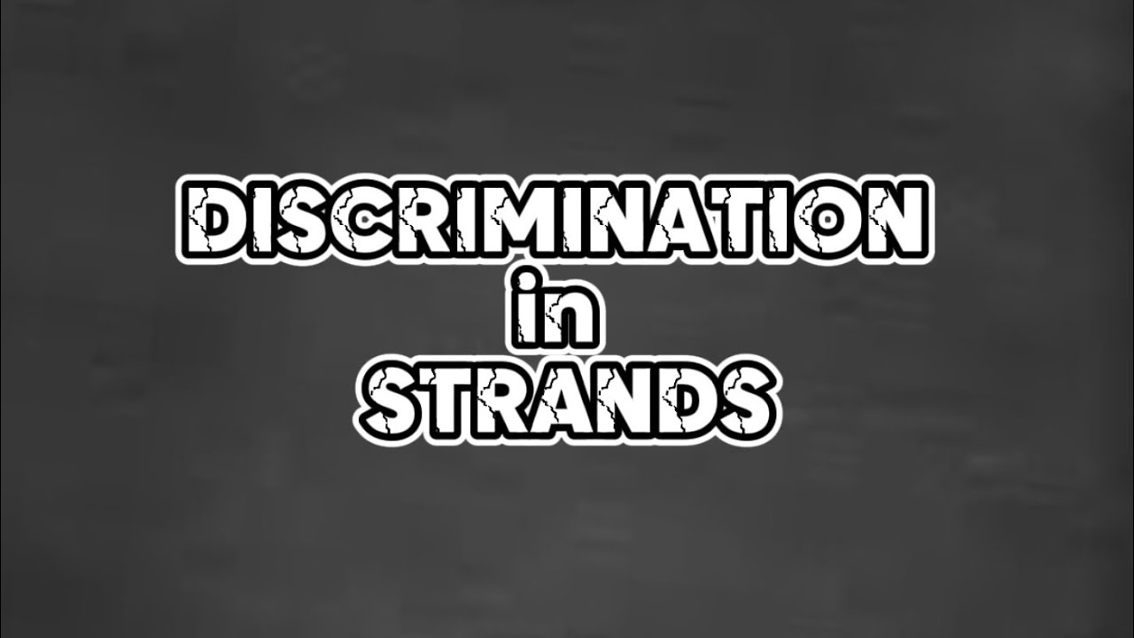 Discrimination in Strands #Emptech - YouTube