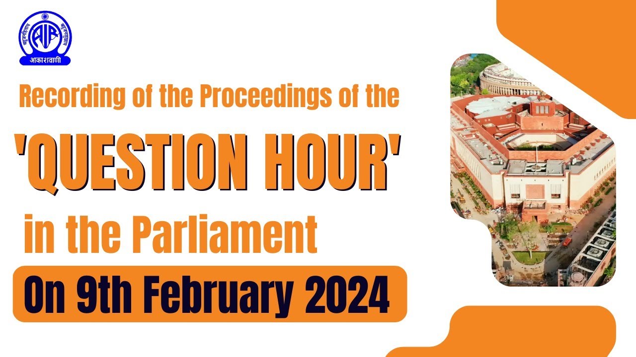 Question Hour in Parliament (Rajya Sabha) II 9th February 2024 - YouTube