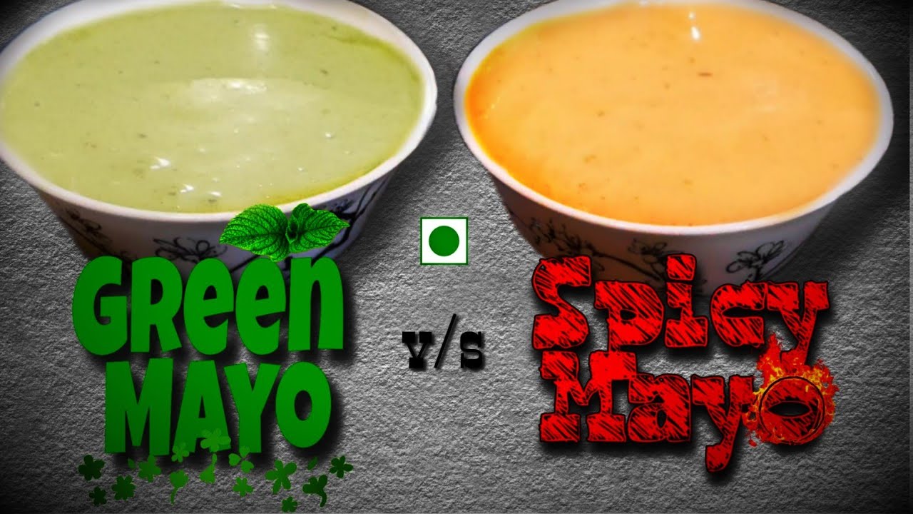 Mayonnaise Dips | Green Mayo & Spicy Mayo Sauce Recipe | हरी चटनी मेयो ...