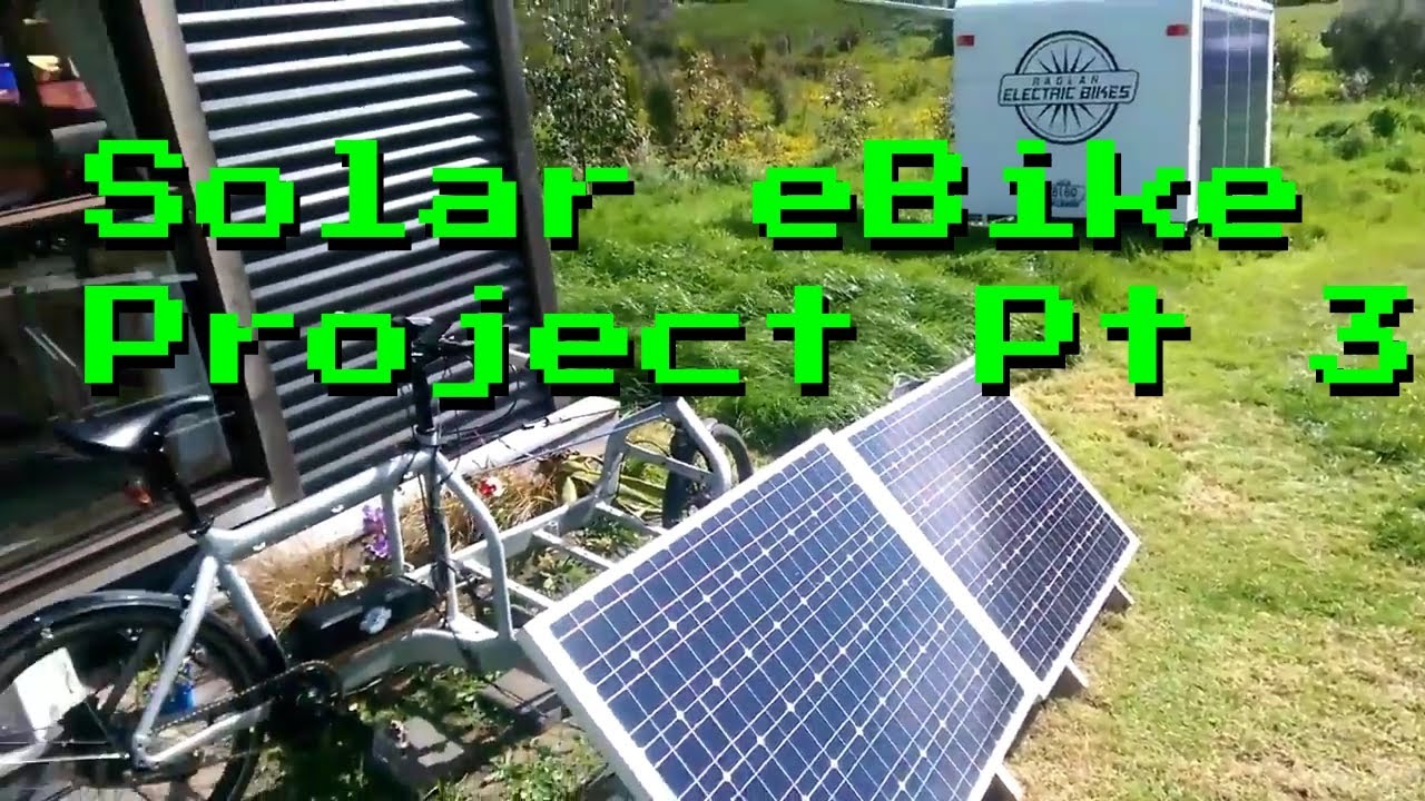 Solar Electric Bike Charging Part 3 - YouTube