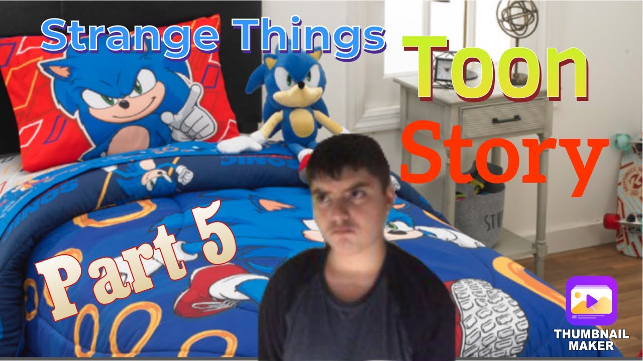 Toon Story Part 5 - Strange Things - YouTube