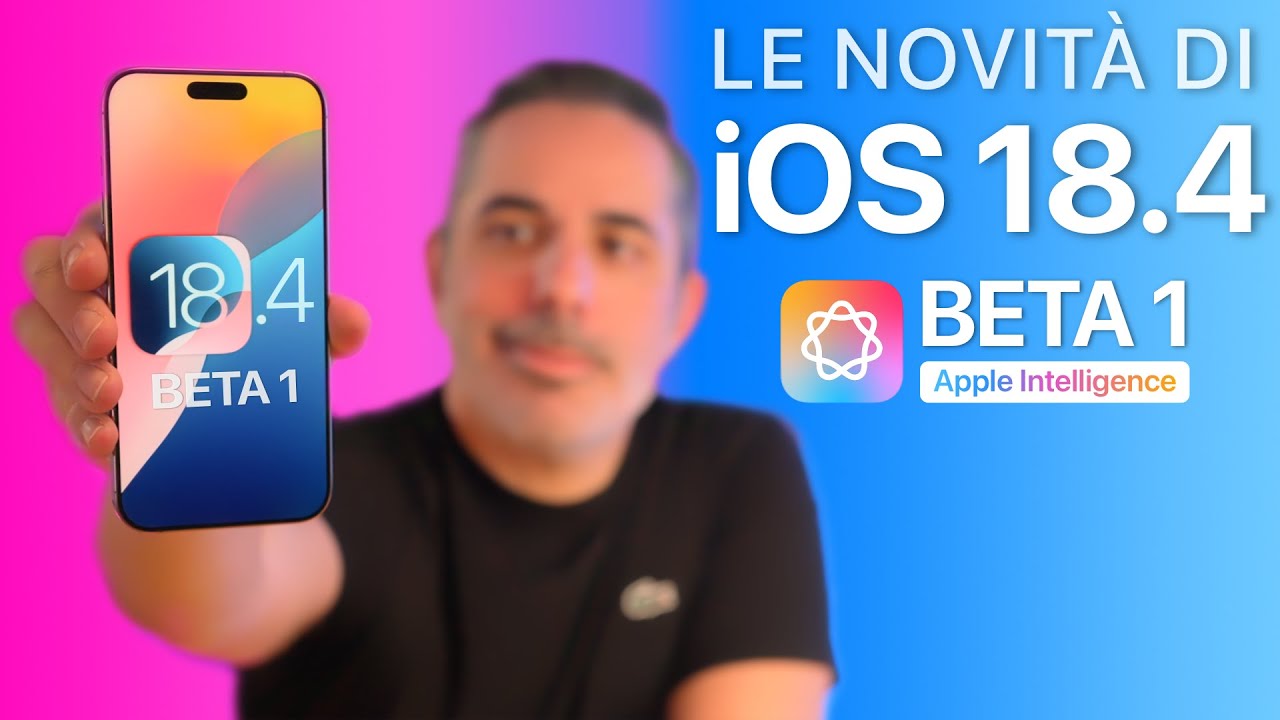 iOS 18.4 BETA 1 ORA DISPONIBILE | È ARRIVATA Apple Intelligence - YouTube