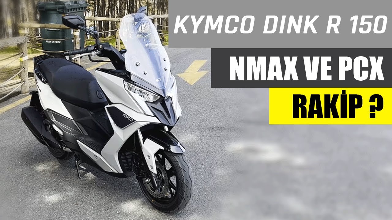 Kymco Dink R 150 (2023) - Nmax ve Pcxten İyimi? - YouTube