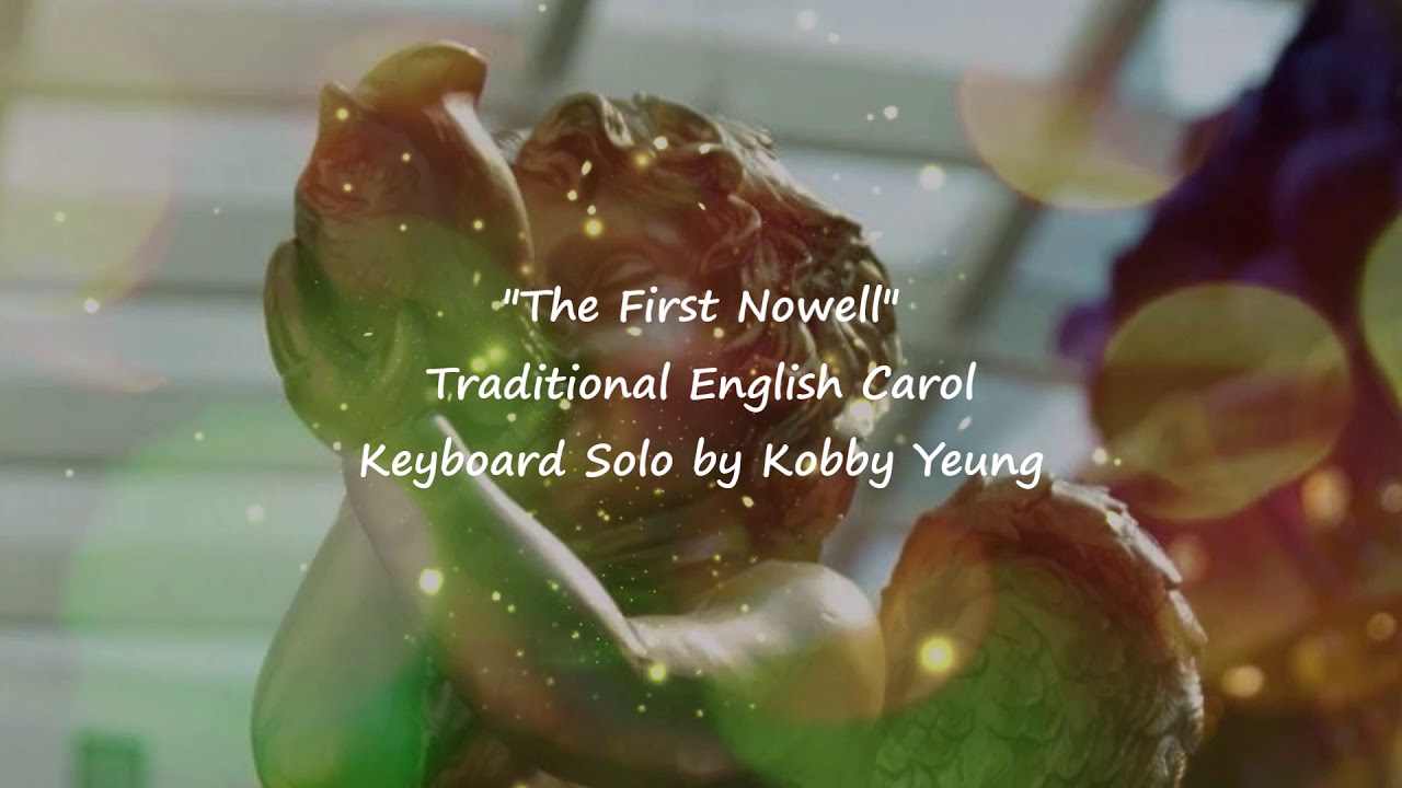 The First Nowell - YouTube