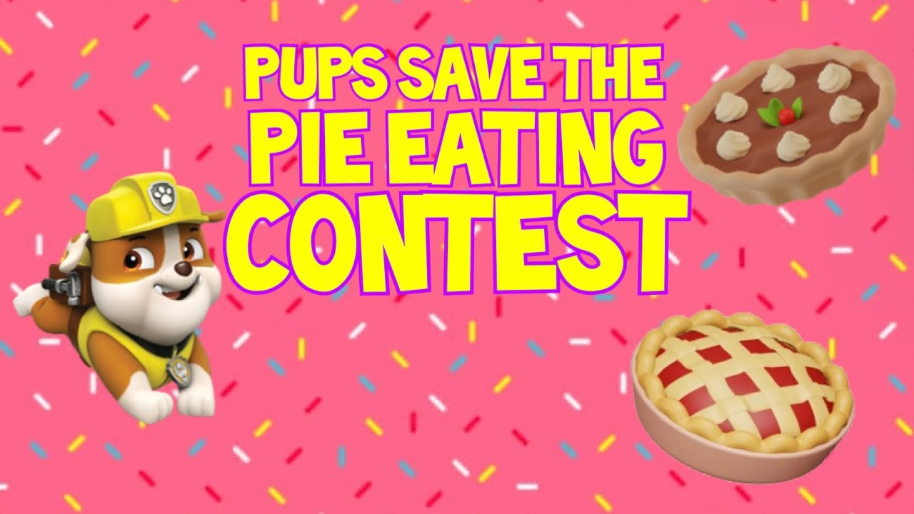 Pups Save The Pie Eating Contest For Twilight Sparkles Adventures Of ...