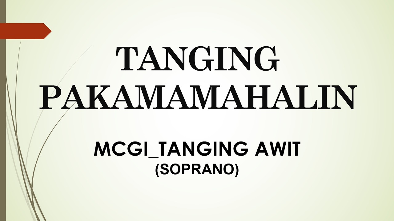 TANGING PAKAMAMAHALIN | MCGI Tanging Awit | SOPRANO - YouTube