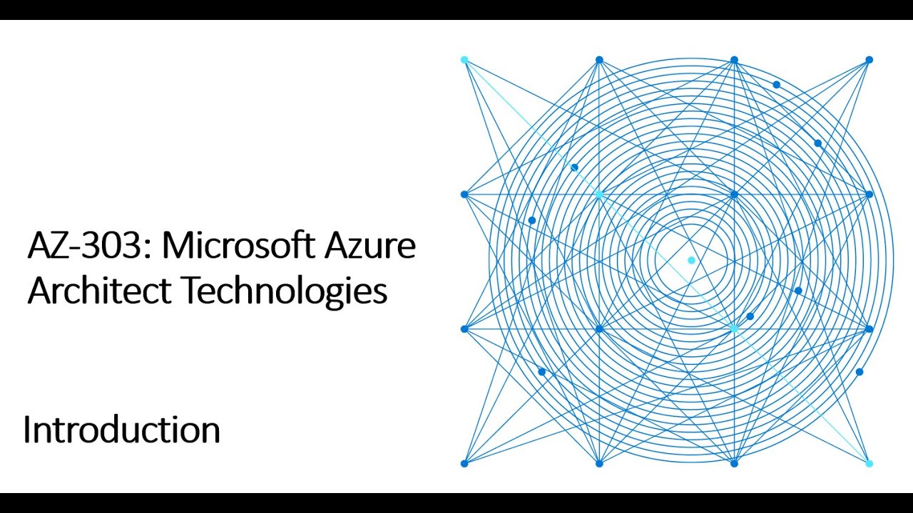 AZ-303 Azure Architect Technology - Introduction - YouTube