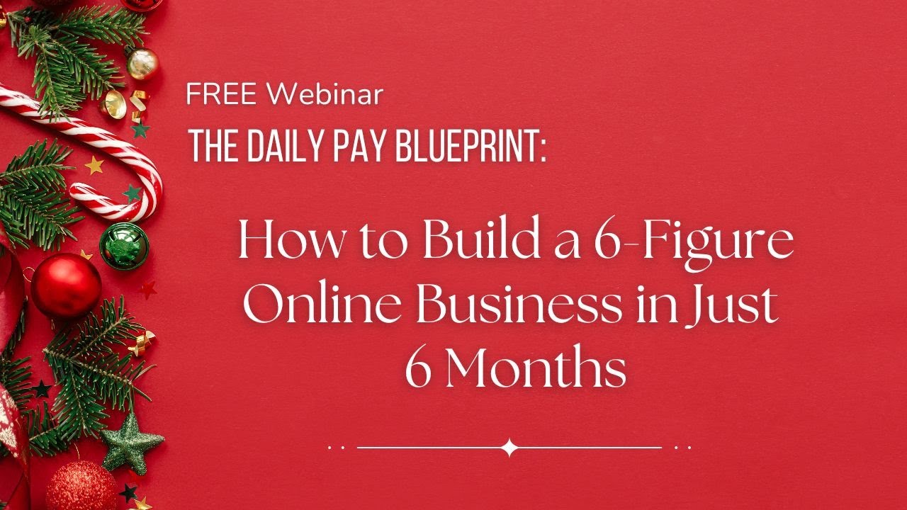 The Daily Pay Blueprint: How to Build a 6-Figure Online Business in ...