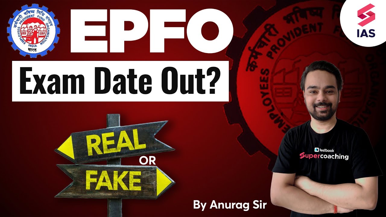 EPFO Exam Date 2023 Out Real Or Fake EPFO Notification Out UPSC epfo-exam-date-2023-out-real-or-fake-epfo-notification-out-upsc