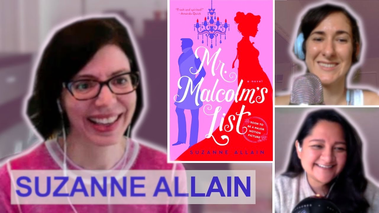 Suzanne Allain Interview • Mr. Malcolm's List • The Pemberley Podcast ...