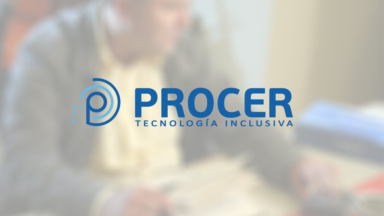 PROCER. Tecnología Inclusiva - YouTube
