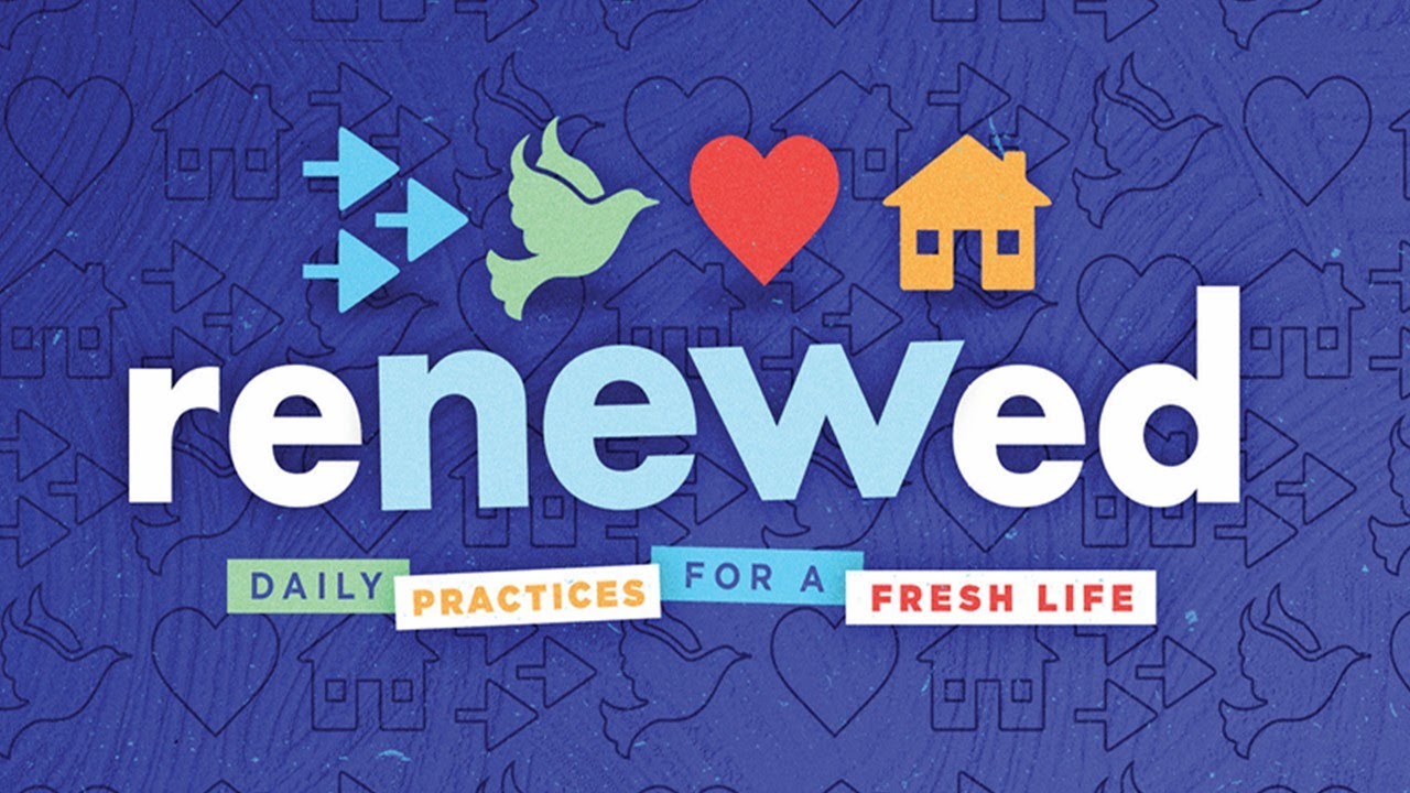 Renewed: Renewed Love - Week 3 - YouTube