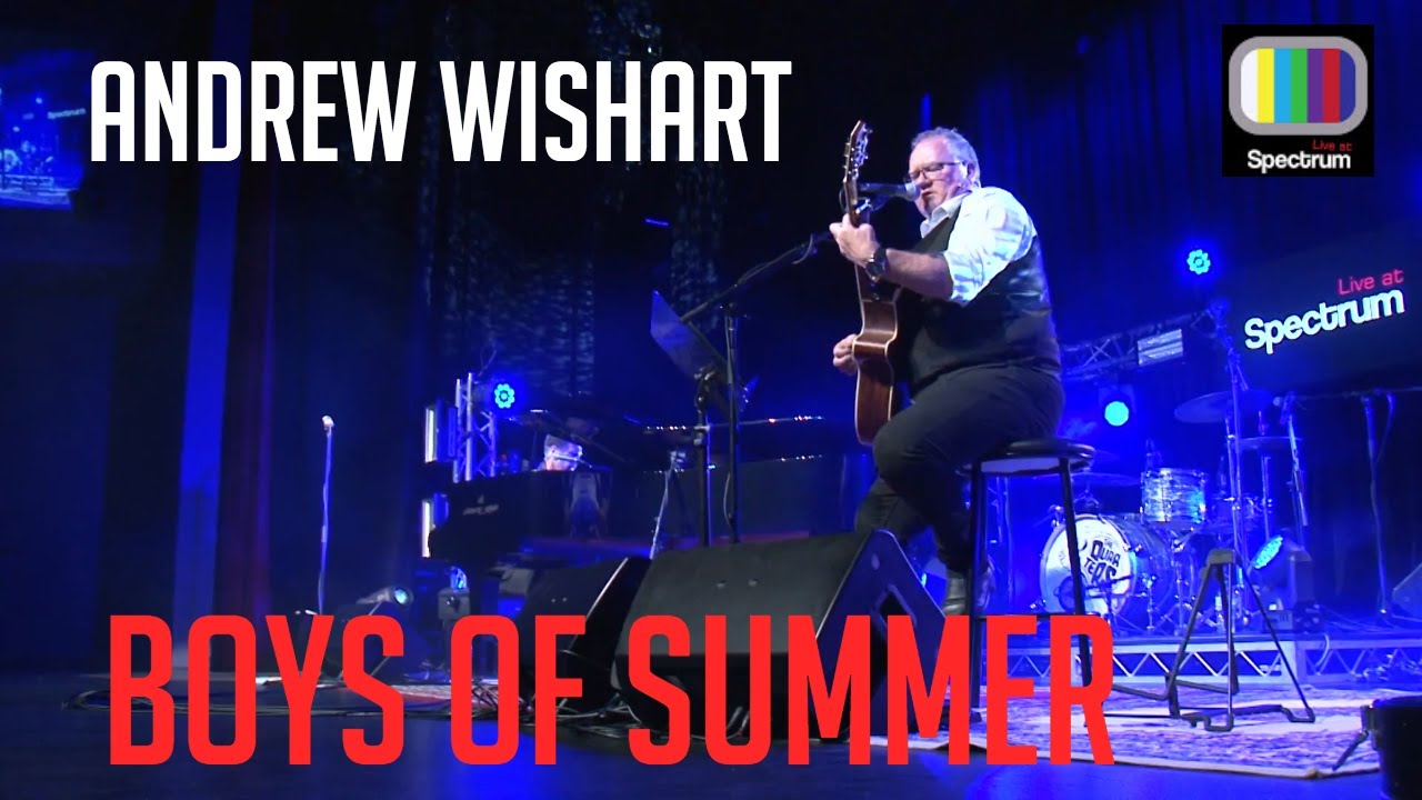 Andrew Wishart - Boys of summer (November 2017) - YouTube