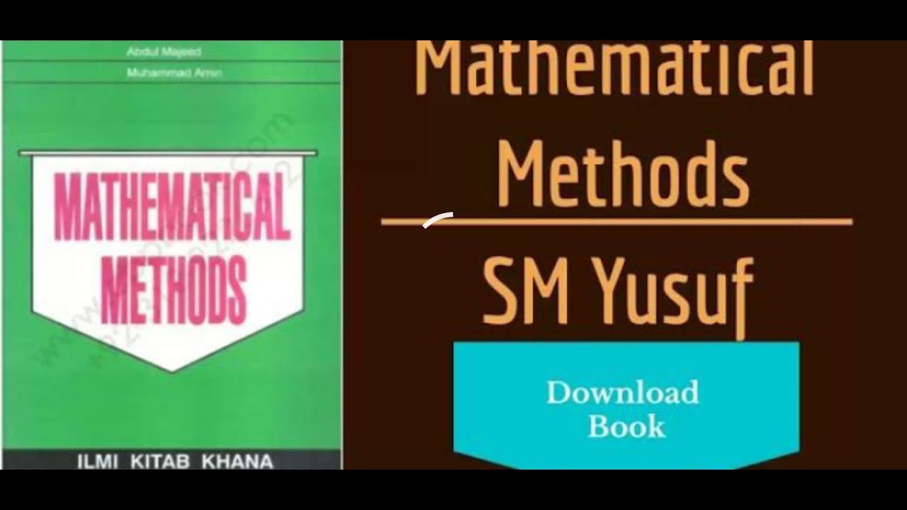 mathematical method by sm yusuf/bs math/mathematical method. - YouTube