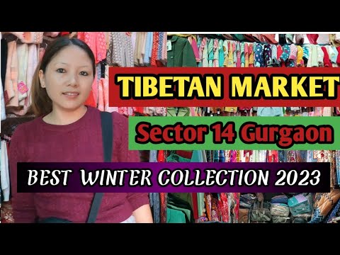 Tibetan Market In Gurgaon | Winter Collection 2023 | Monastery Market ...