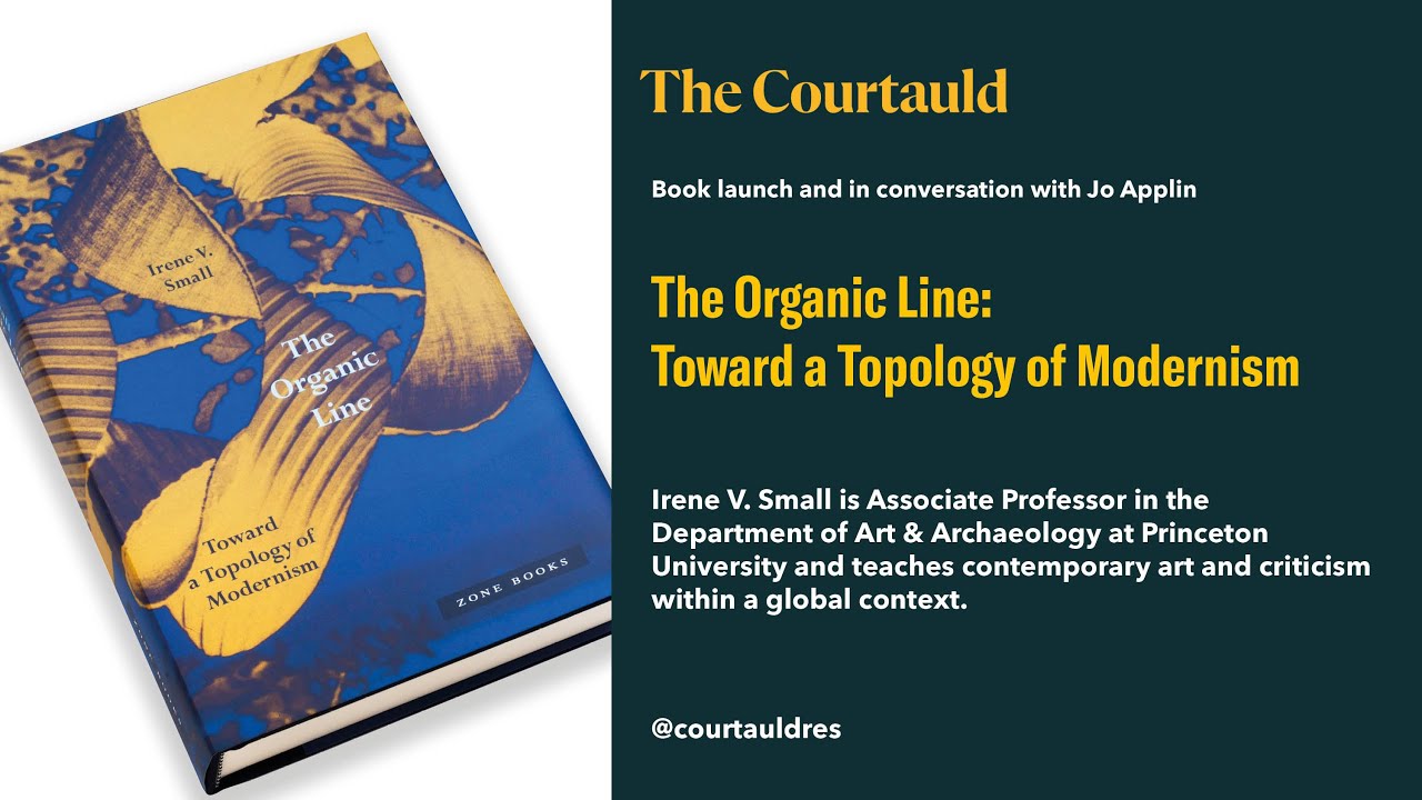 The Organic Line Toward a Topology of Modernism: Book launch and in ...