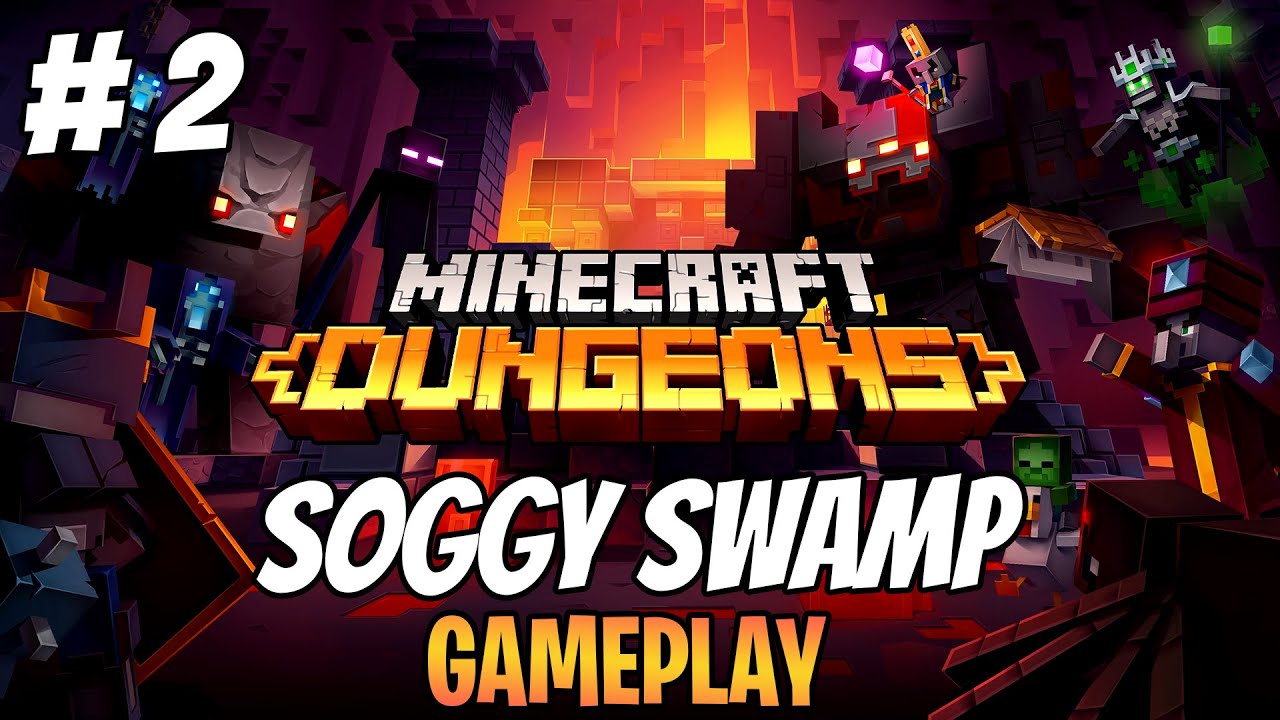 Minecraft Dungeons - Gameplay Part 2 - Soggy Swamp - YouTube