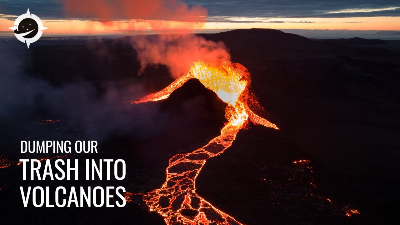 What If We Dumped All of Our Trash into Volcanoes? - YouTube