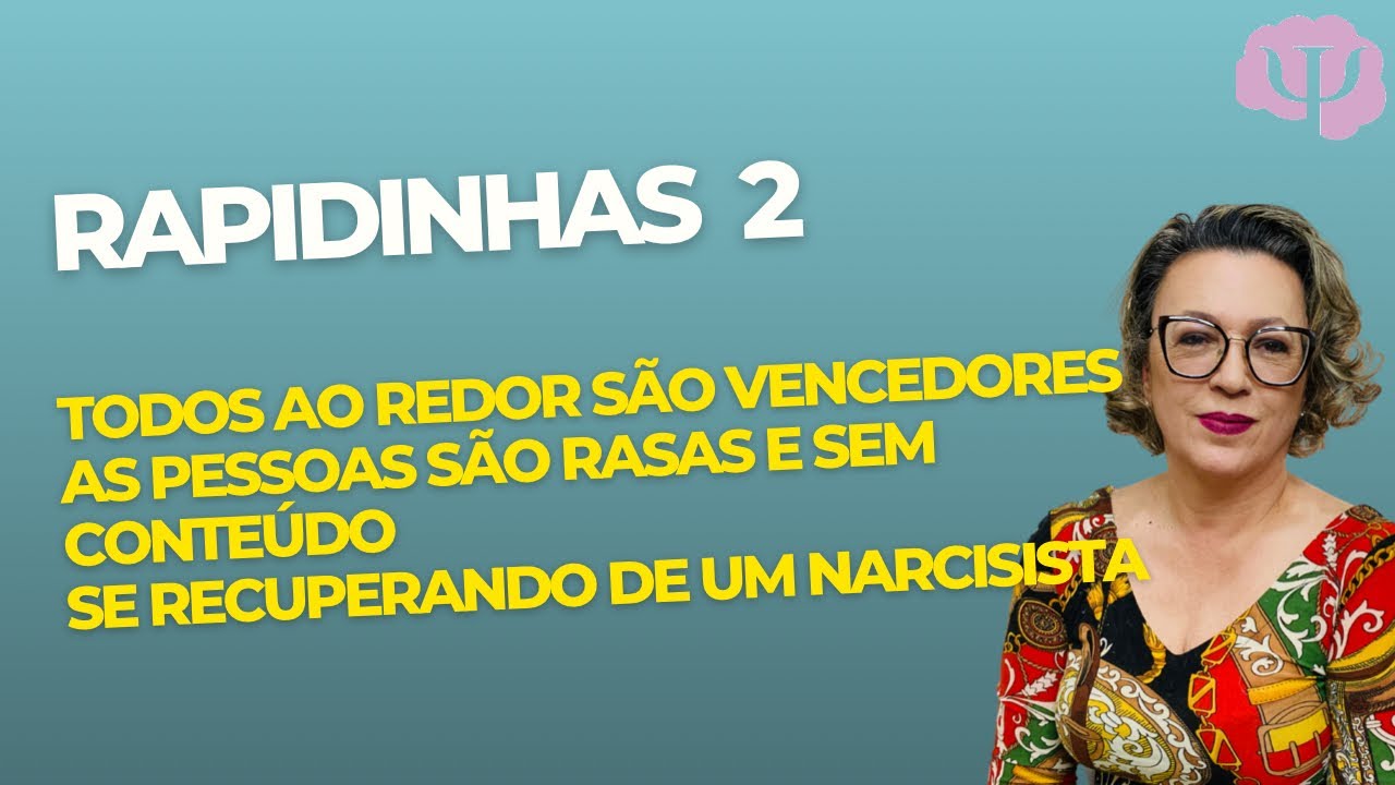 Pessoas rasas. Narcisistas. Sensação de que todos são vencedores menos ...