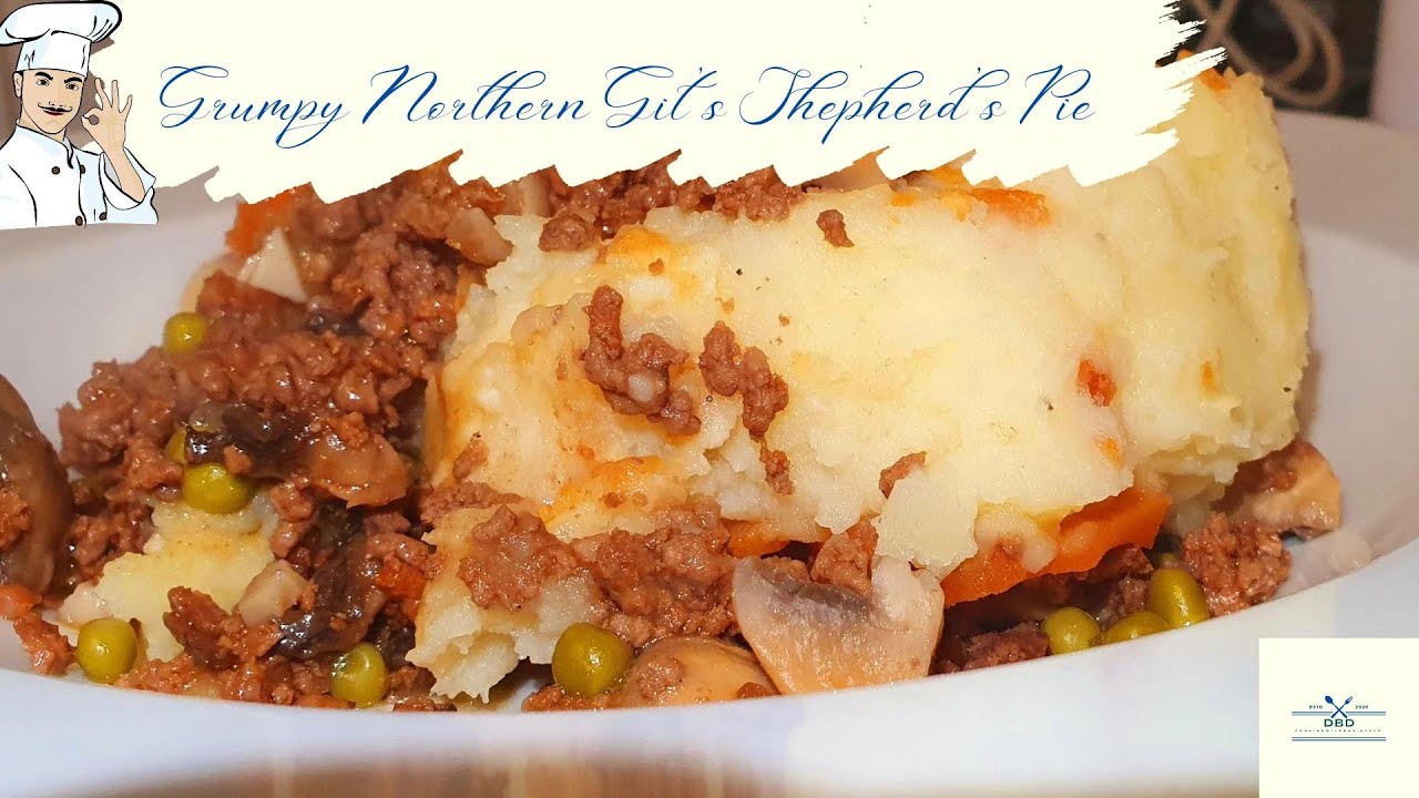 Grumpy Chef Shepherd Pie | Homemade Pie | Cottage Pie - YouTube