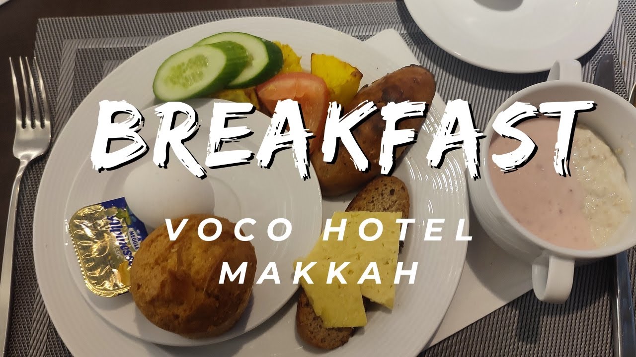 Voco Hotel Makkah -Buffet breakfast tour and review #voco #makkah # ...