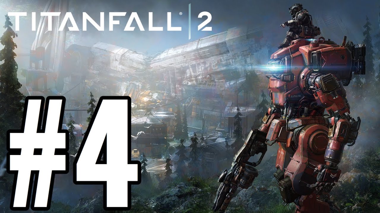 Titanfall 2 Gameplay Walkthrough Part 4 - THE DOME! - YouTube