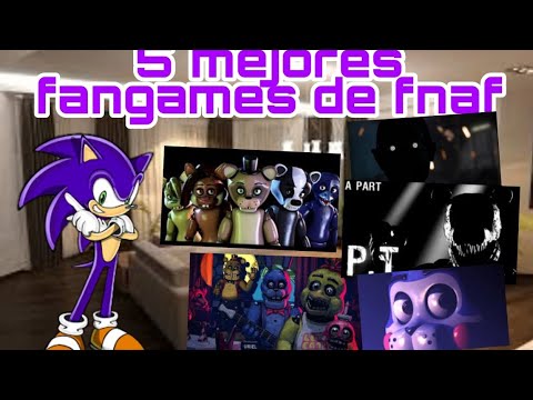 5 mejores fangames de fnaf - YouTube