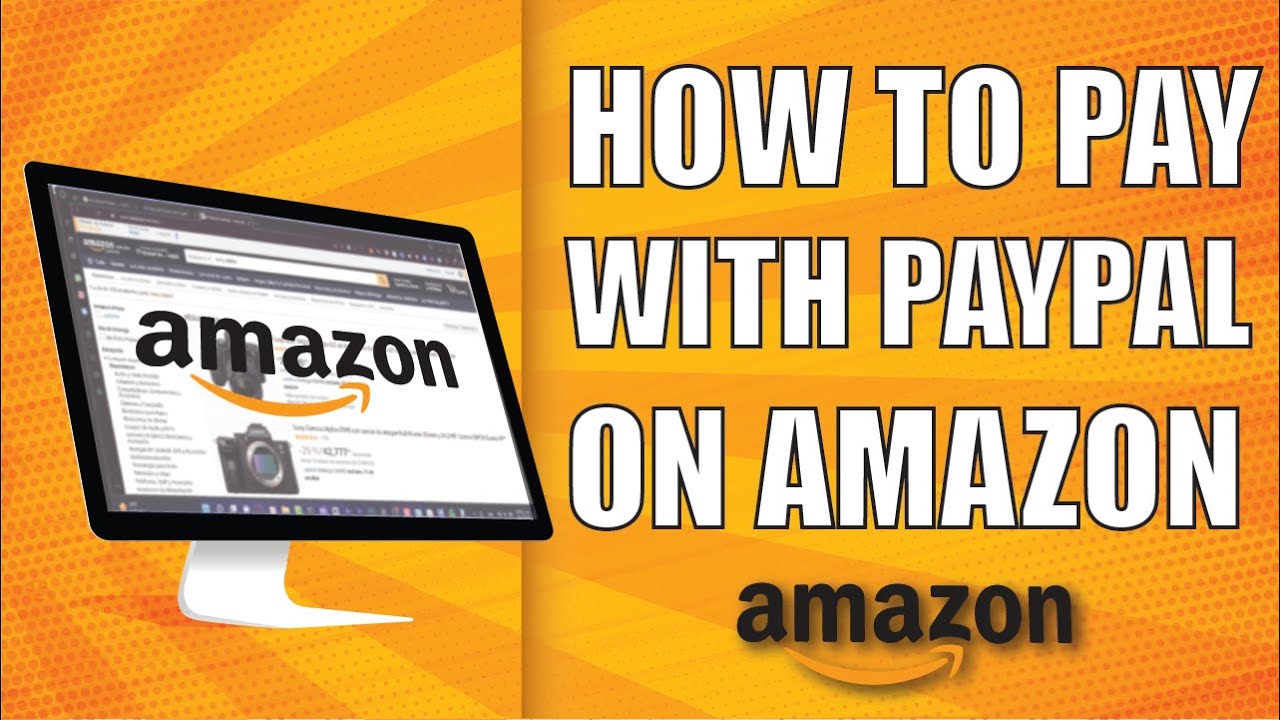 How to PAY with PAYPAL on AMAZON - YouTube