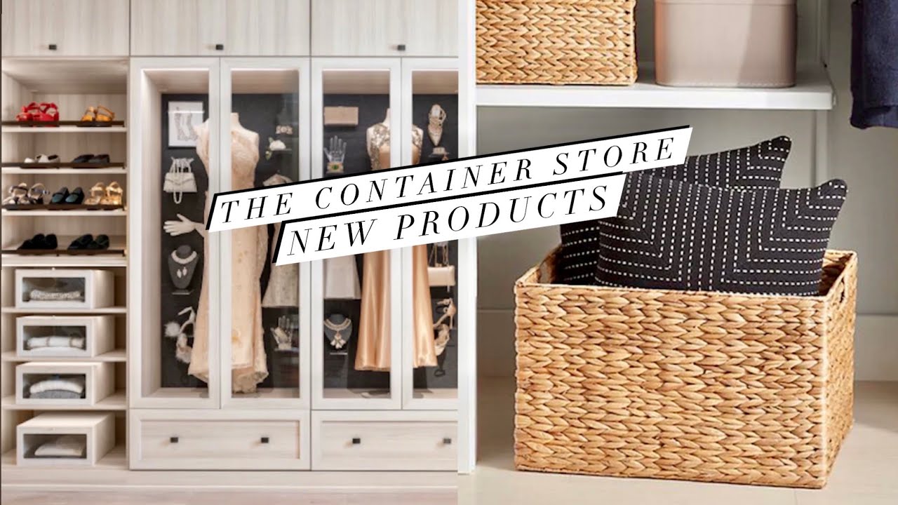 THE CONTAINER STORE || NEW PRODUCTS || ORGANIZATION IDEAS FOR YOUR ...
