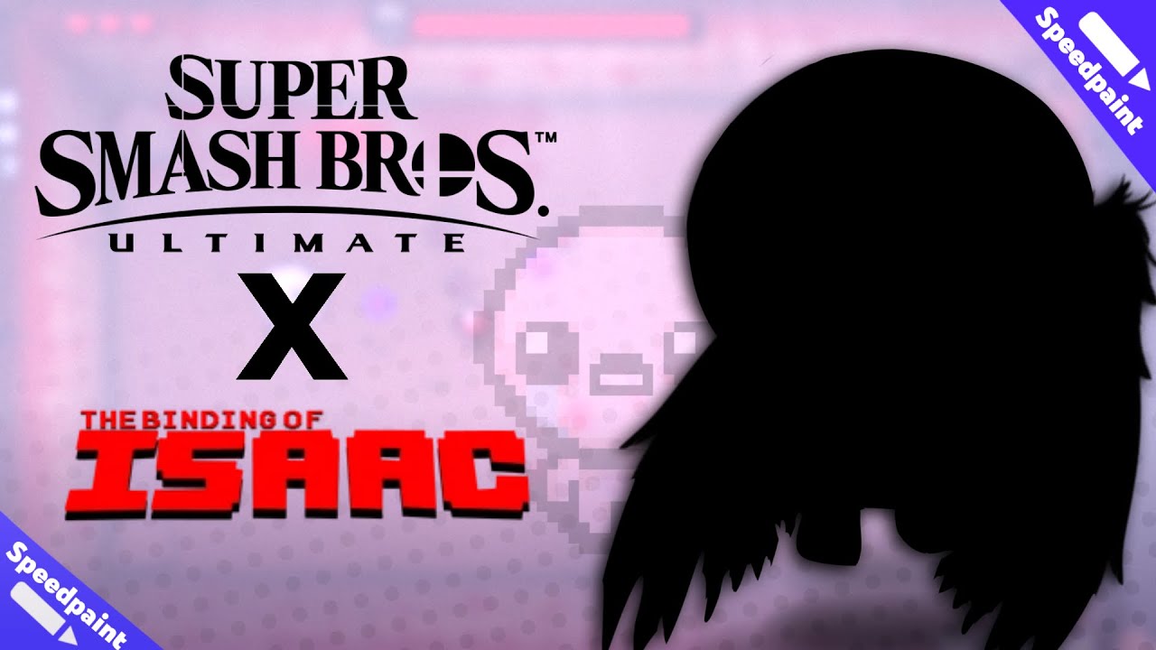 THE BINDING OF ISAAC x SUPER SMASH BROS ULTIMATE Speedpaint - YouTube