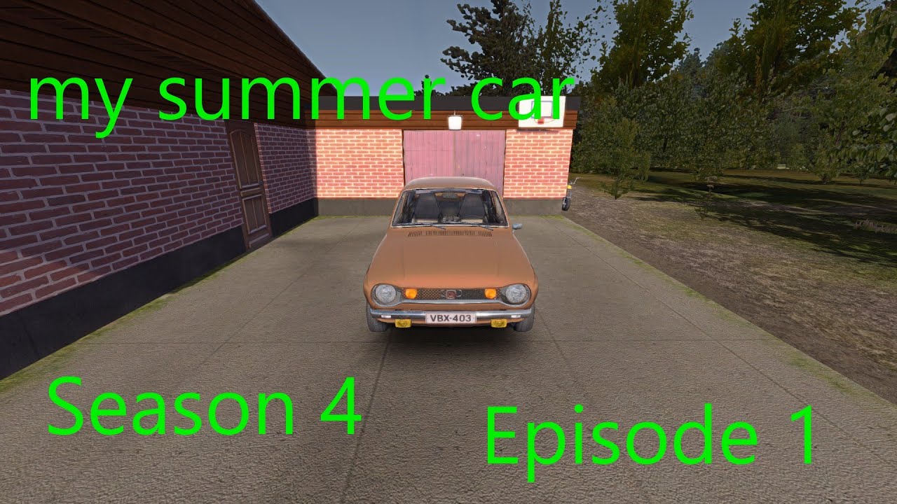 my summer car Season 4 Episode 1 - YouTube