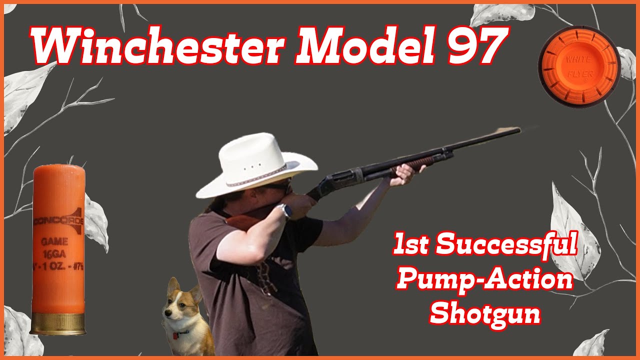 Winchester Model 1897 - The First Successful Pump Action Shotgun - YouTube