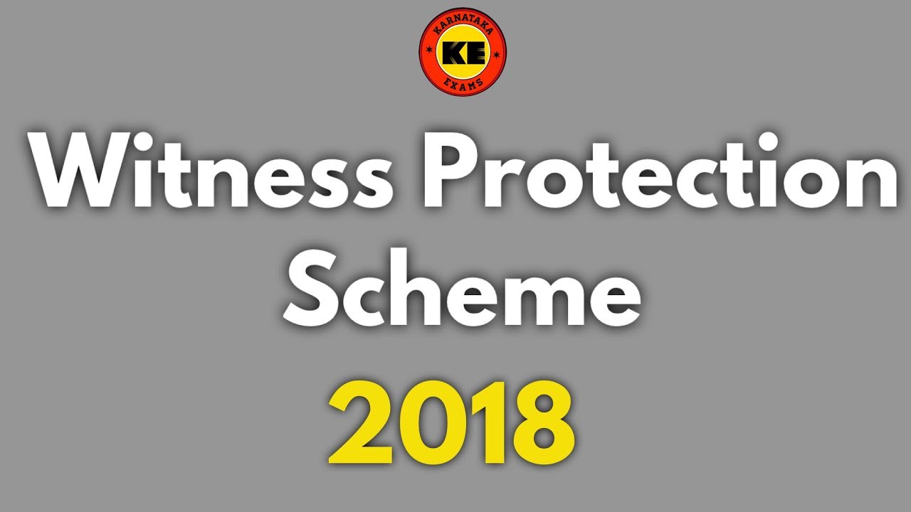 Witness Protection Scheme 2018 | KPSC - YouTube