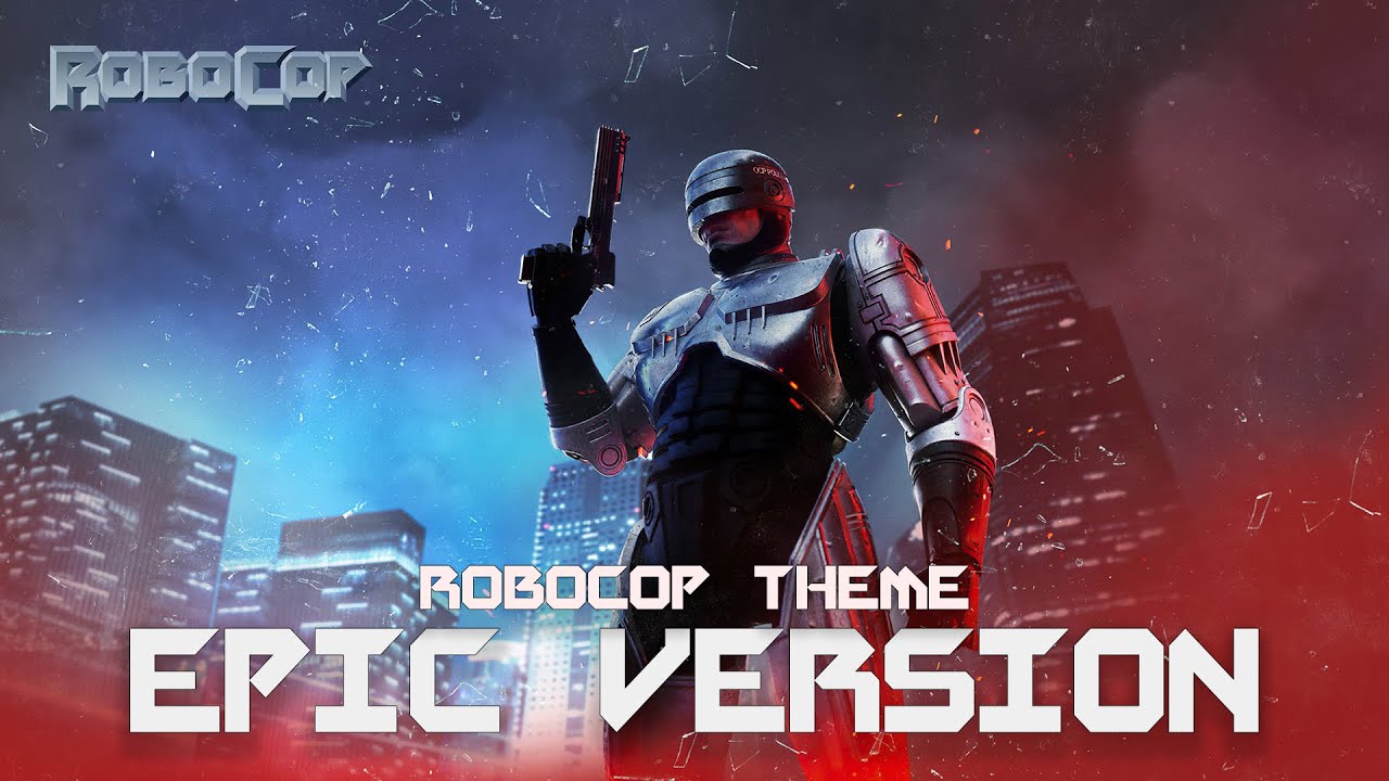 Robocop Theme (EPIC VERSION) | Rogue City Soundtrack - YouTube