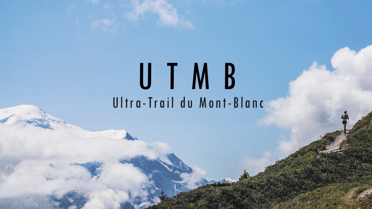 DOCUMENTAL ULTRA-TRAIL DU MONT-BLANC | UTMB® 2021 - YouTube