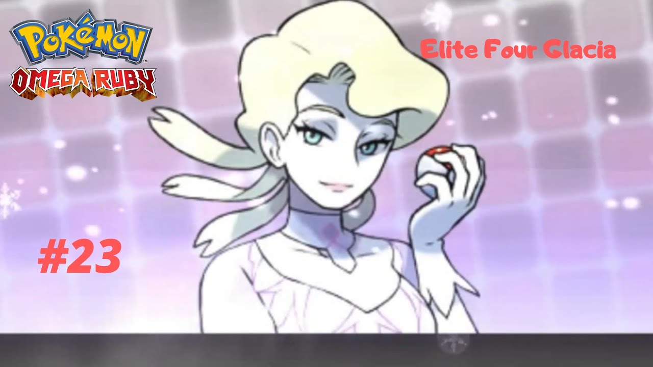 Pokemon Omega Ruby Walkthrough(PC): Elite Four Glacia - Episode 23 ...
