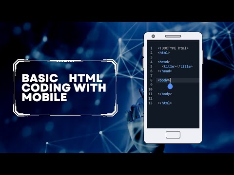 Basic HTML Coding with mobile - YouTube