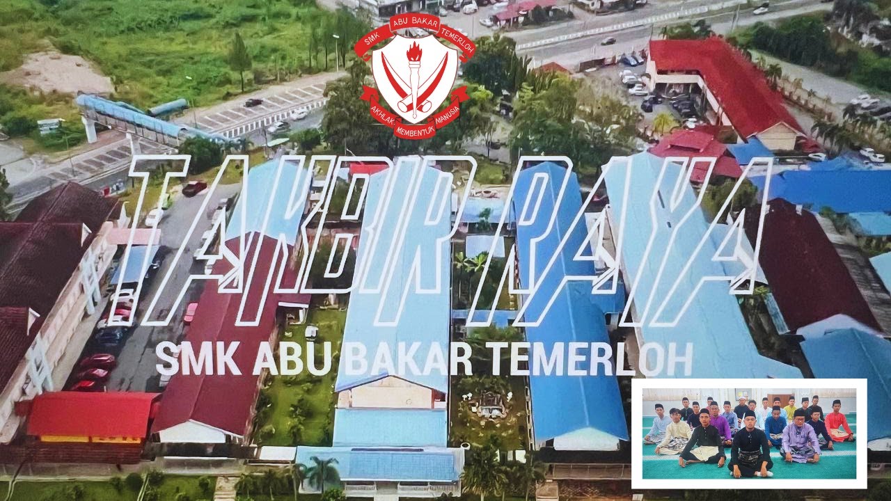 Takbir Hari Raya Smk Abu Bakar 2023 Youtube