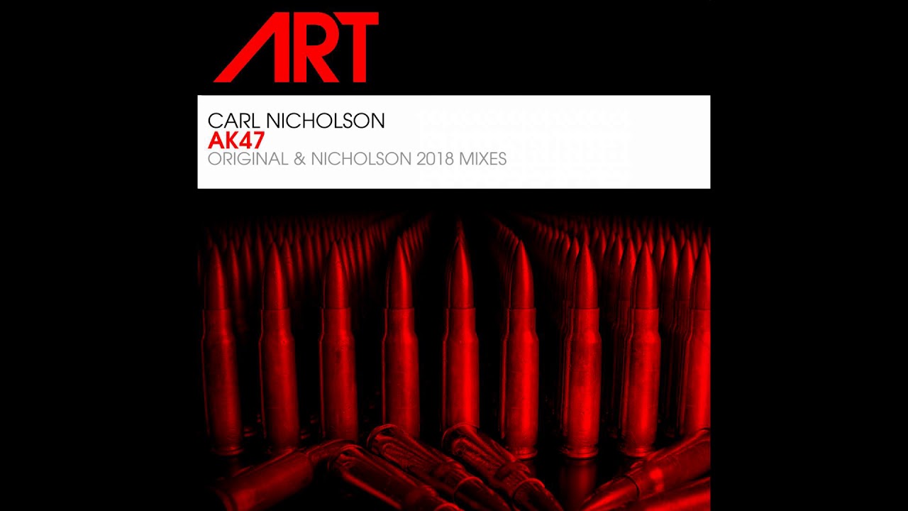 Carl Nicholson - AK47 (Original Mix) - YouTube