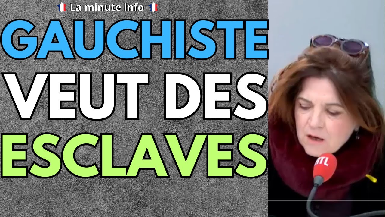 CETTE GAUCHISTE VEUT DES ESCLAVES POUR FAIRE LE MÉNAGE + SKETCH SUR LES ...