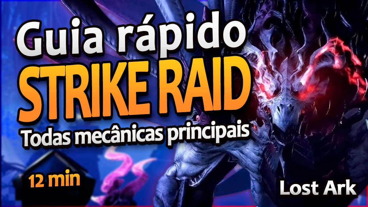 STRIKE RAID LOST ARK - Guia diretasso explicando todas mecânicas ...