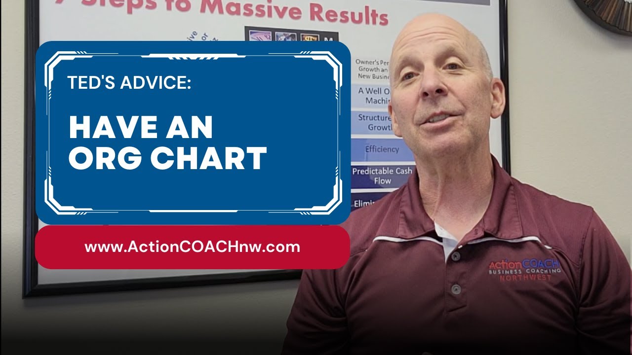 Ted's Advice - Have an Organizational Chart - YouTube