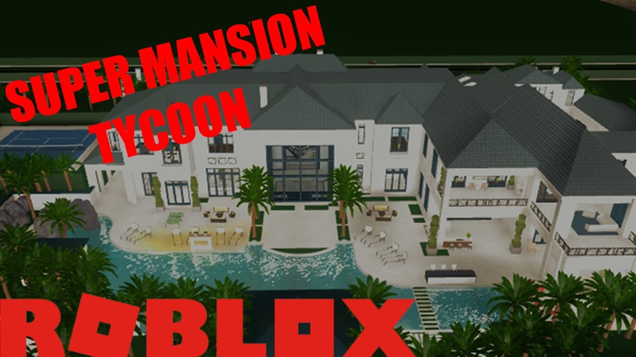ROBLOX SUPER MANSION TYCOON - YouTube