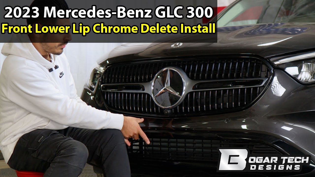 Mercedes Benz GLC 300 2023-2025 Front Lower Lip Chrome Delete Install ...