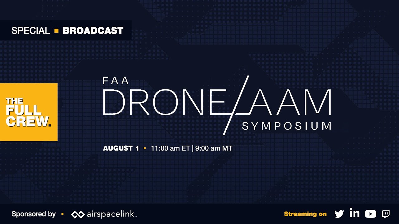 Special Broadcast: FAA Drone/AAM Symposium 2024 - YouTube