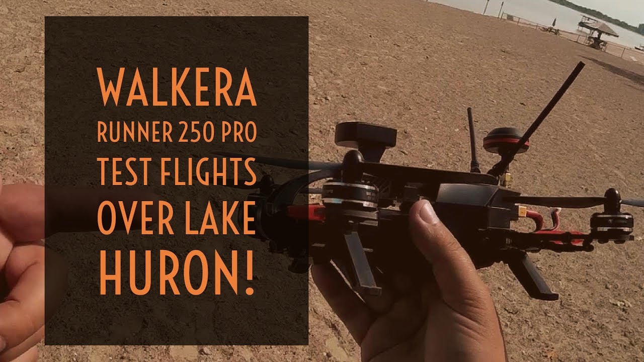 Video Drone - Walkera Runner 250 Pro Test Flights Over Lake Huron ...