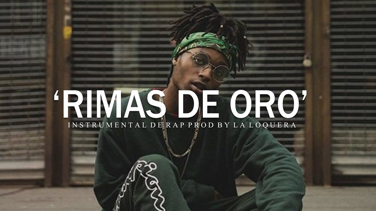 RIMAS DE ORO - BASE DE RAP / HIP HOP INSTRUMENTAL USO LIBRE (PROD BY LA ...