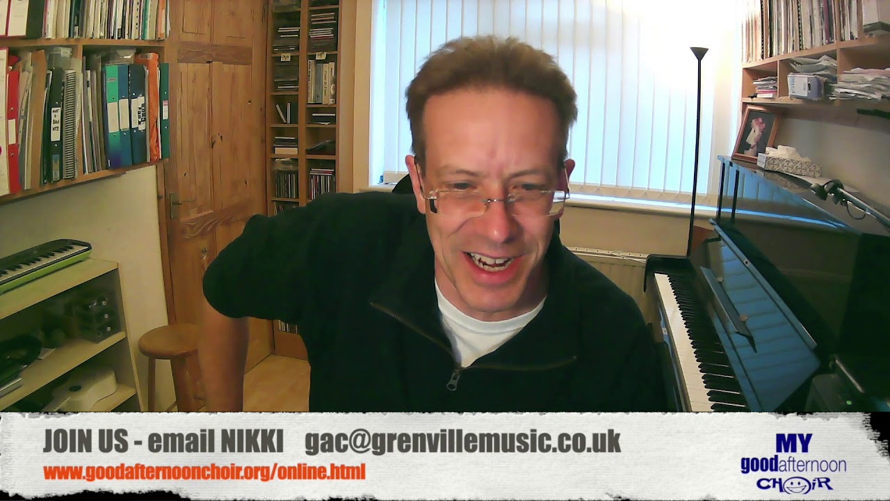 Good Afternoon Choir/Online Rehearsal 2 with Matt Finch - YouTube