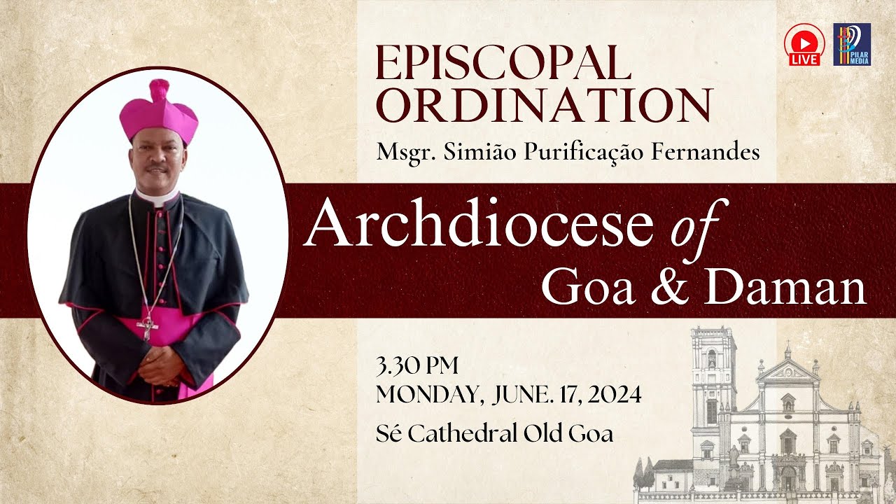 EPISCOPAL ORDINATION of Msgr. Simiao Purificacao Fernandes || LIVE ...