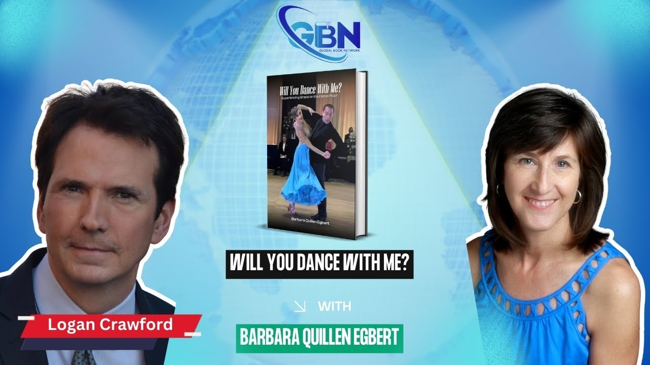 Global Book Network - Barbara Quillen Egbert, author of Will You Dance ...